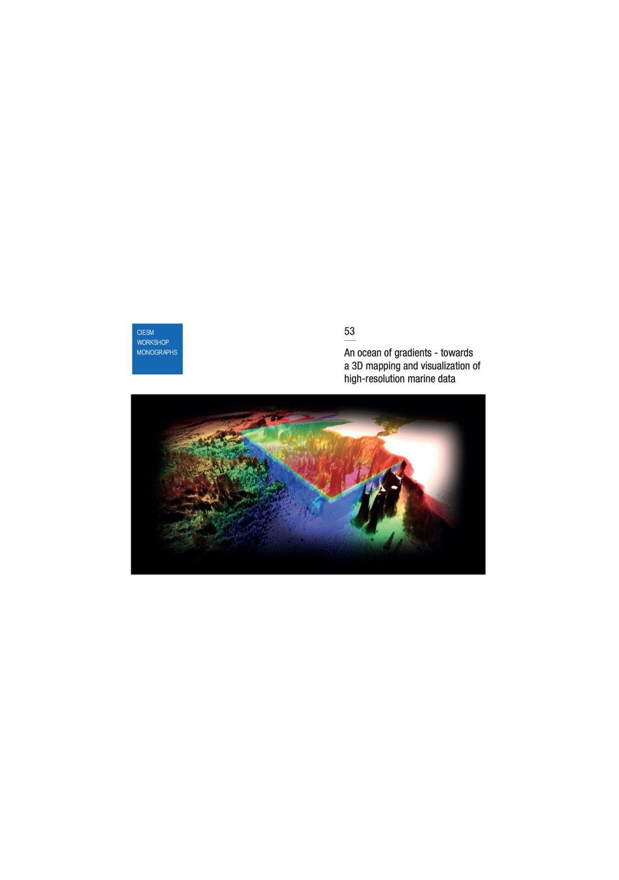 An ocean of gradients - towards a 3D mapping and visualization of high ...